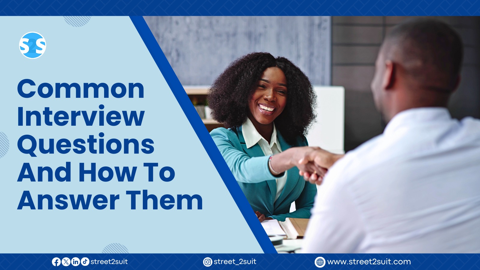 Common Interview Questions And How To Answer Them - Street2Suit
