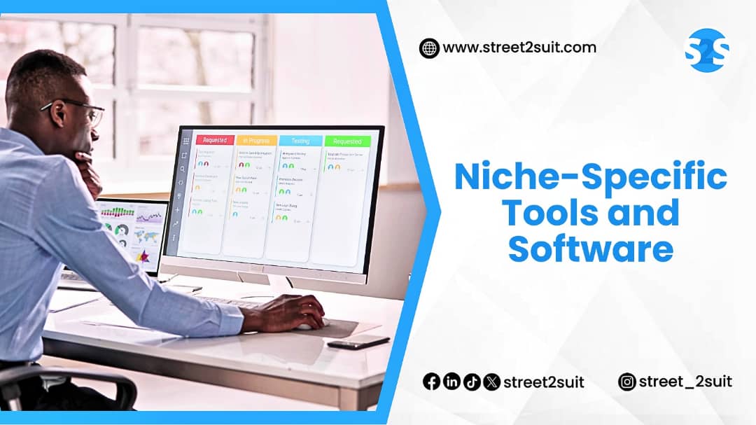 Niche-Specific Tools and Software - Street2Suit
